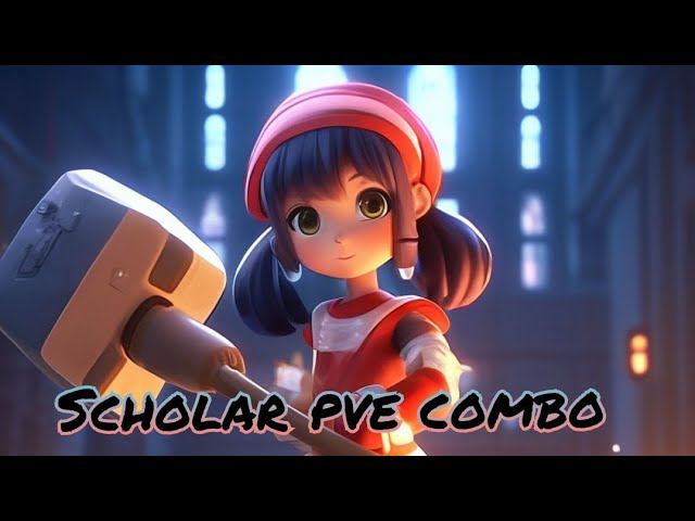 Scholar pve combo