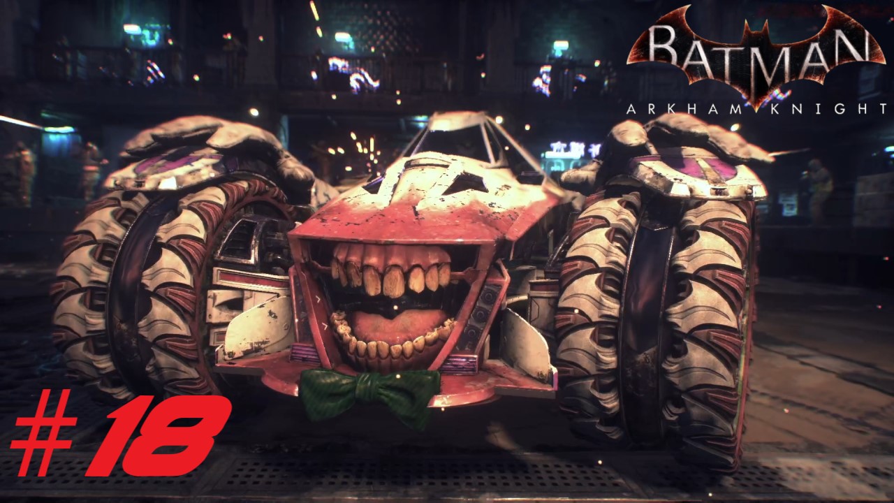 Batman™ Arkham Knight ➣ Прохождение #18