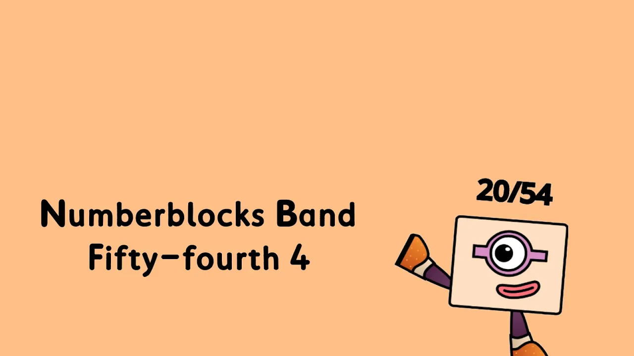 Numberblocks Band fifty-fourth 4