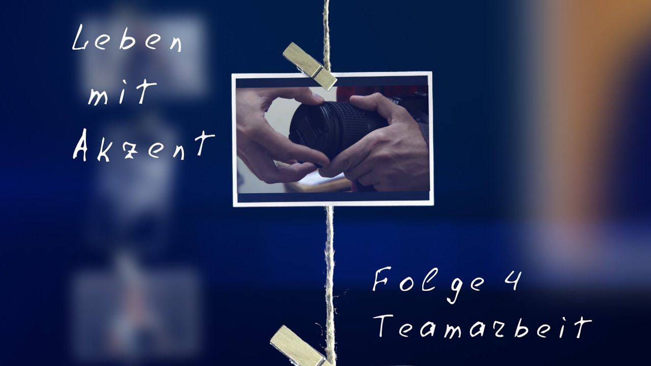 Leben mit Akzent| Жизнь с акцентом - Teamarbeit #4