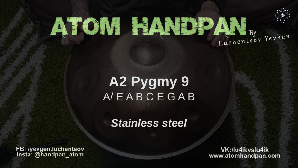 A2 Pygmy 9 Dragon skin (02.02.2022) Atom Handpan Stainless Steel