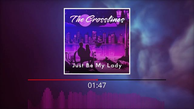The Crosslines - Just Be My Lady [Euro-Disco 2024]