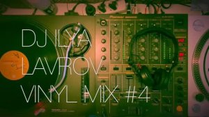 DJ ILYA LAVROV - VINYL MIX #4 (pumping-house, club-house & hard-house 2000').mp4