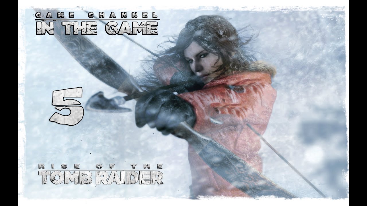 Rise of the Tomb Raider - Прохождение Серия #5 [Советская База]