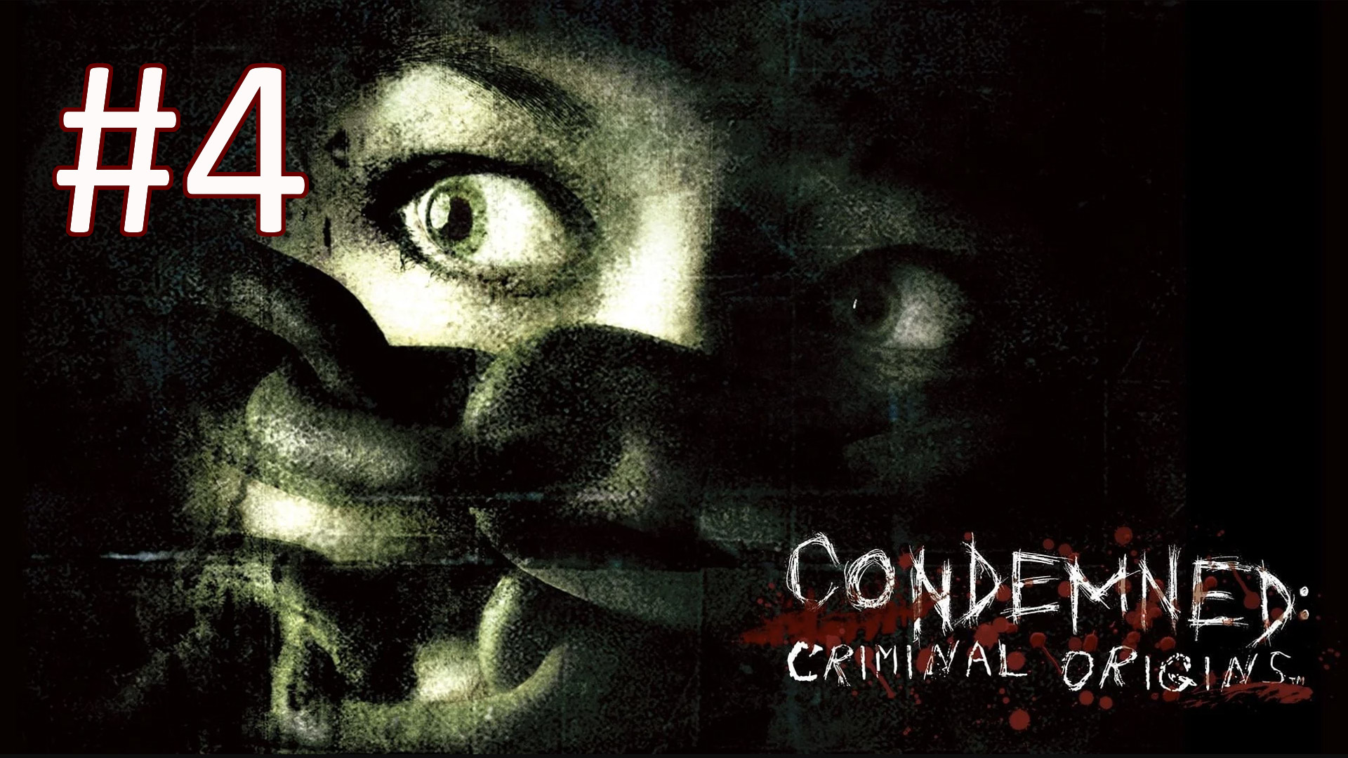 Прохождение Condemned: Criminal Origins - Часть 4