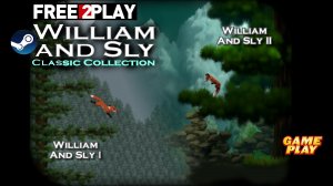 William and Sly: Classic Collection ✅2 Классических Приключения Лисёнка БЕСПЛАТНО в стиме с 1.12.23