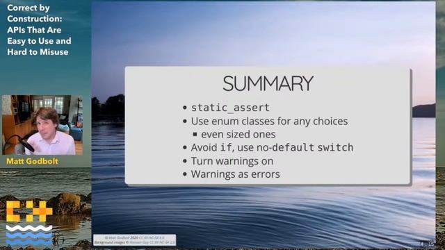 Correct by Construction_ APIs That Are Easy to Use and Hard to Misuse - Matt Godbolt [ C++ on Sea ]