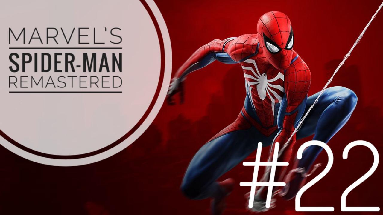 Marvel's Spider-Man Remastered : #22 Вот это ГЛЮКИ...
