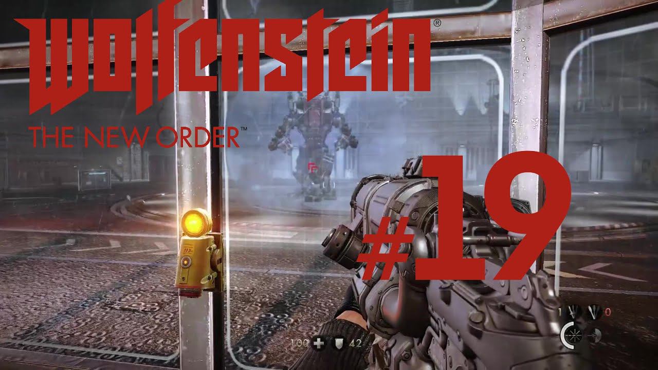 Wolfenstein : The New Order [ ФИНАЛ!!!))) ] #19