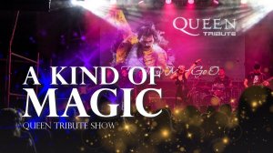 A Kind Of Magic (Queen Tribute)