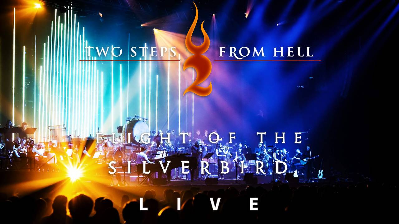 Two Steps From Hell - Flight Of The Silverbird [MULTICAM]