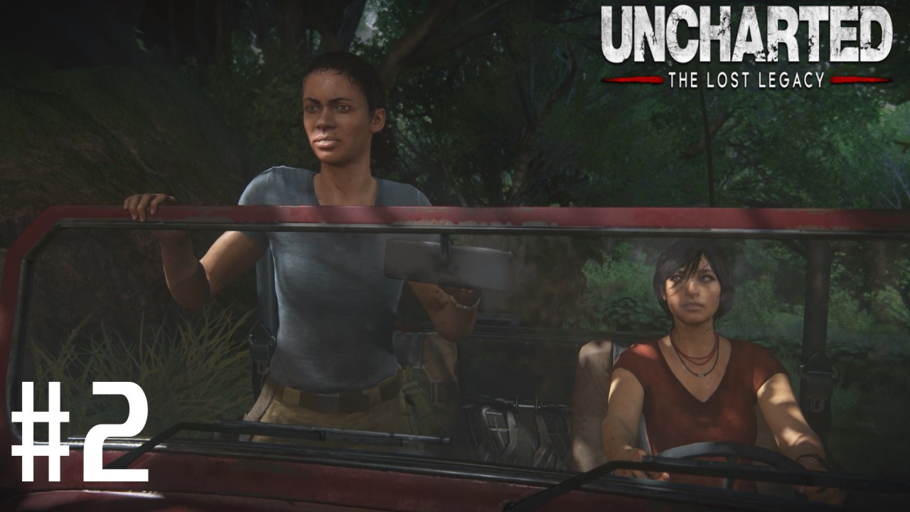 UNCHARTED  The Lost Legacy ➣ Прохождение #2