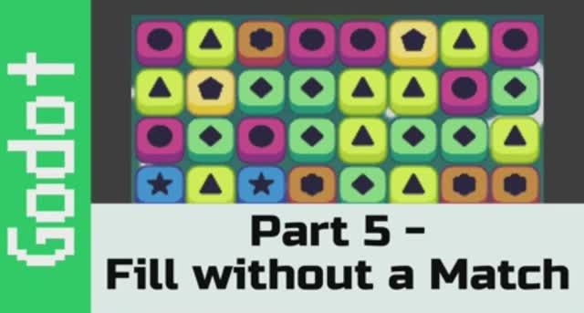 Part 5 - Filling the board without a match - Make a game like Candy Crush with Godot