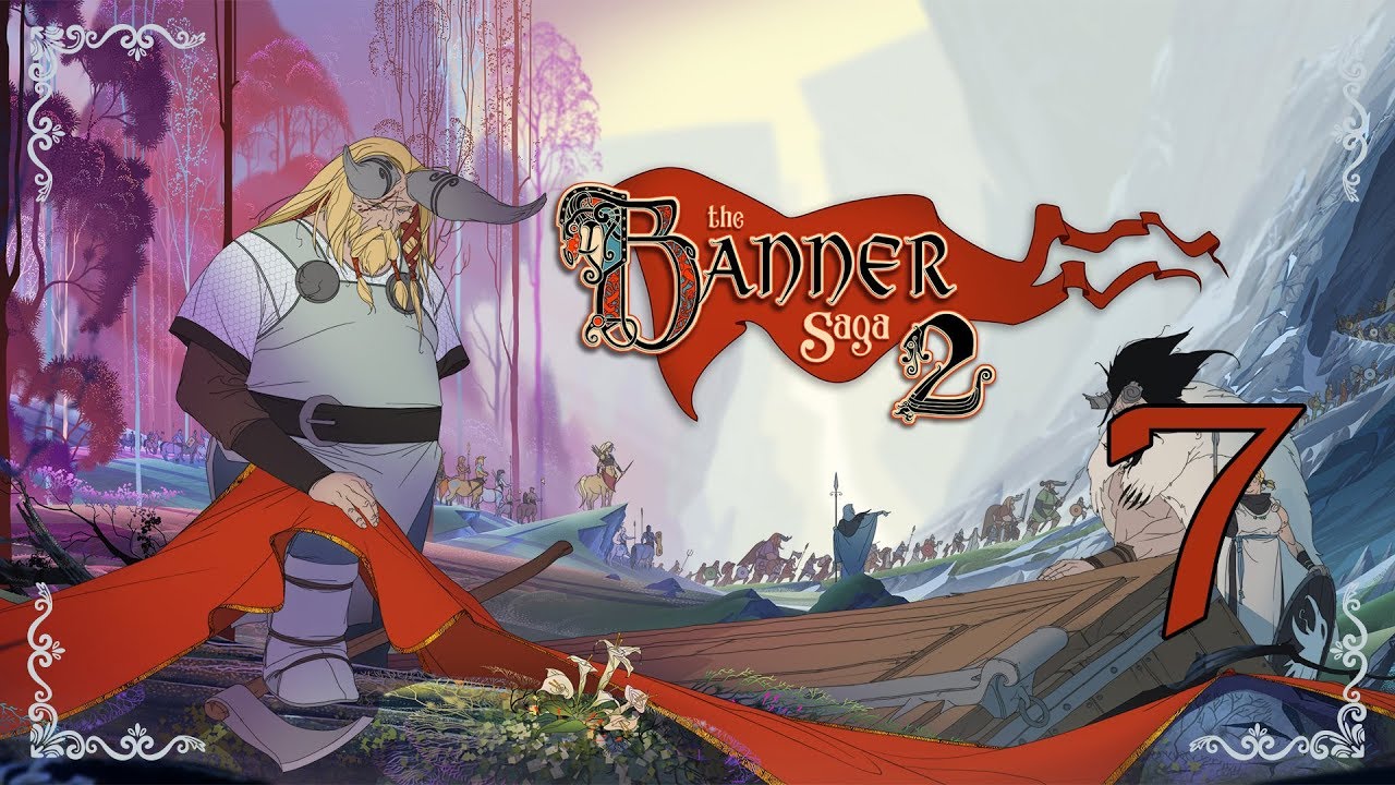 The Banner Saga 2 ★ 7: Битва за Лундар