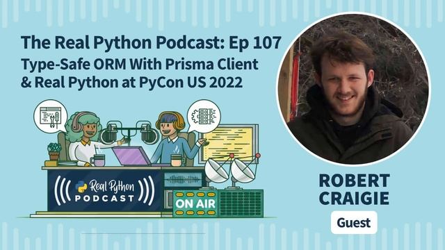 Type-Safe ORM With Prisma Client & Real Python at PyCon US 2022 | Real ...