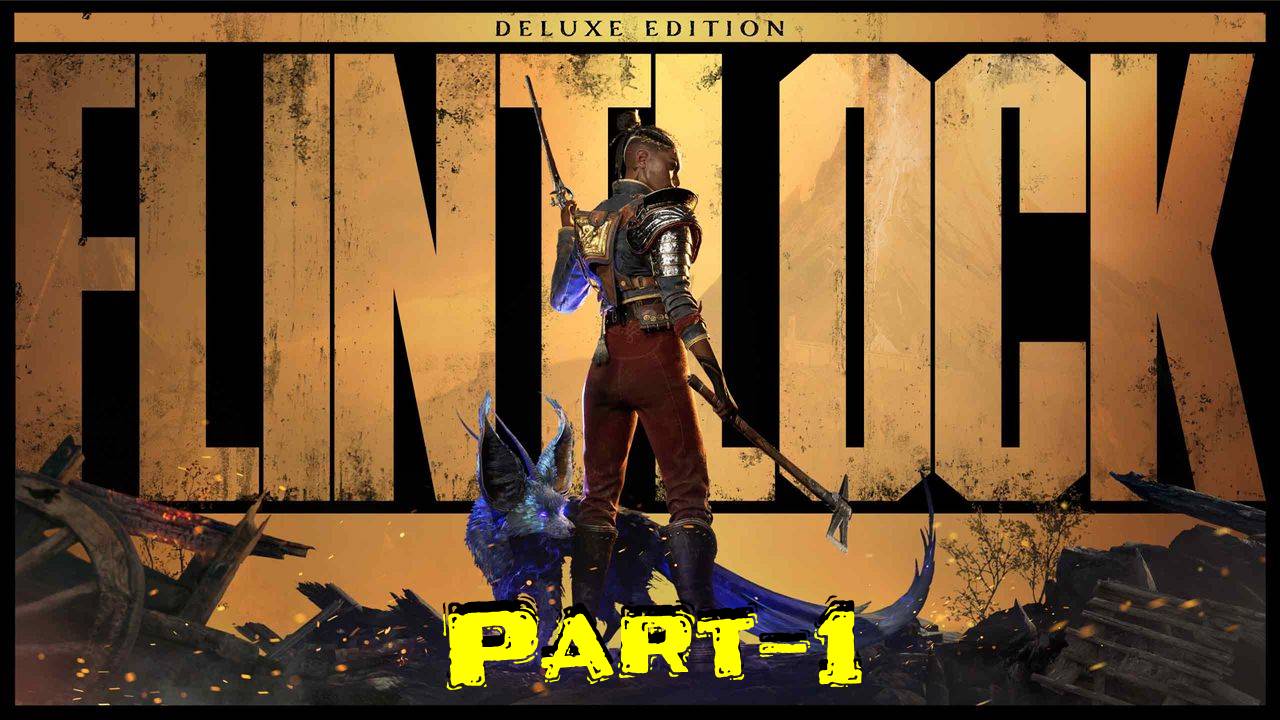 Flintlock прохождение [Часть 1] - Освободили нечто!