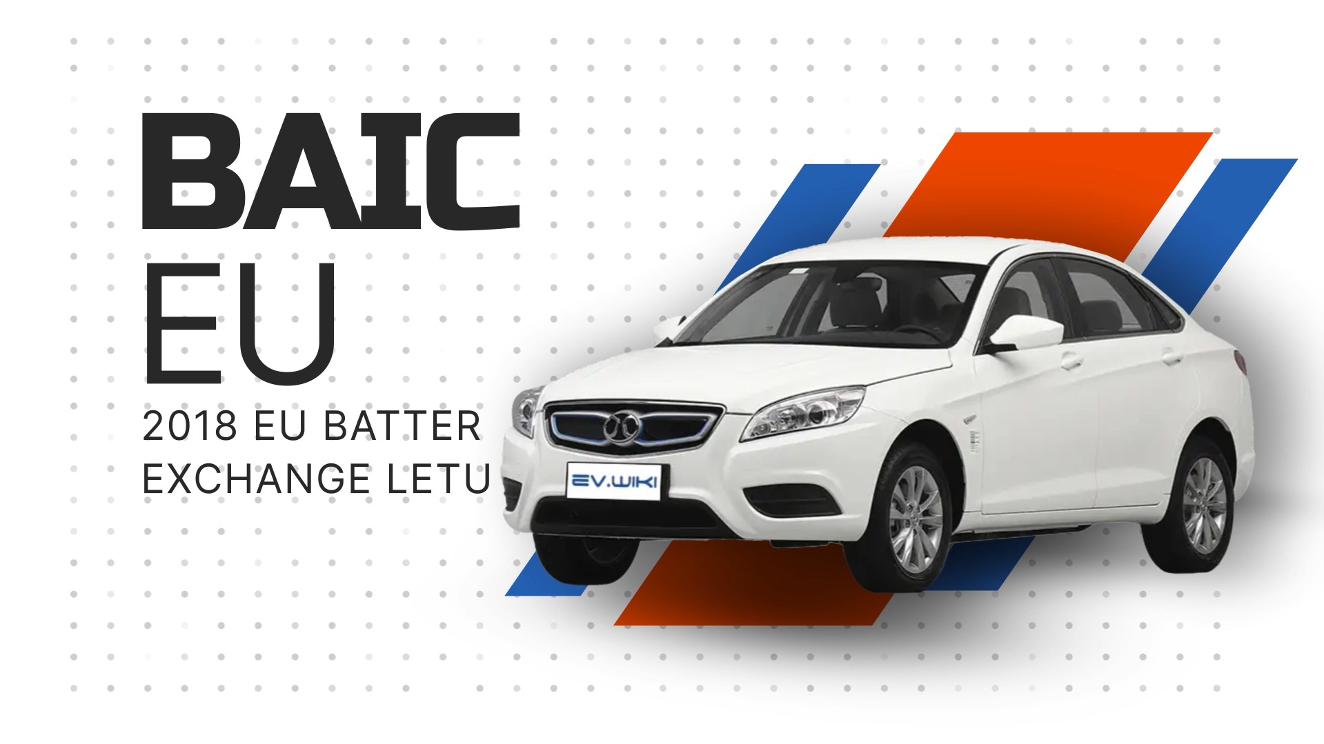 BAIC EU 2018 EU batter exchange letu