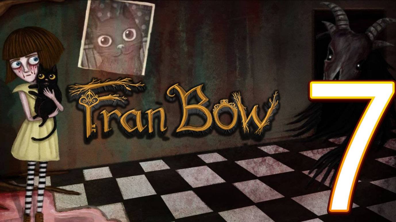 Fran Bow №7. Попробуй разгадать загадки