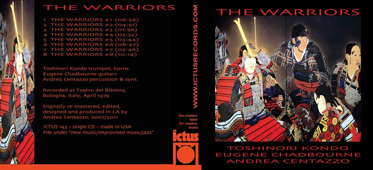 Toshinori Kondo, Eugene Chadbourne, Andrea Centazzo – The Warriors – 1979 (2007, Remastered).mp4