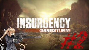 Insurgency Sandstorm: Co-op - Выжить любой ценой.