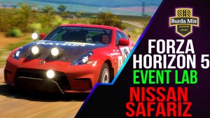 Nissan SafariZ 370Z в EVENT LAB | forza horizon 5