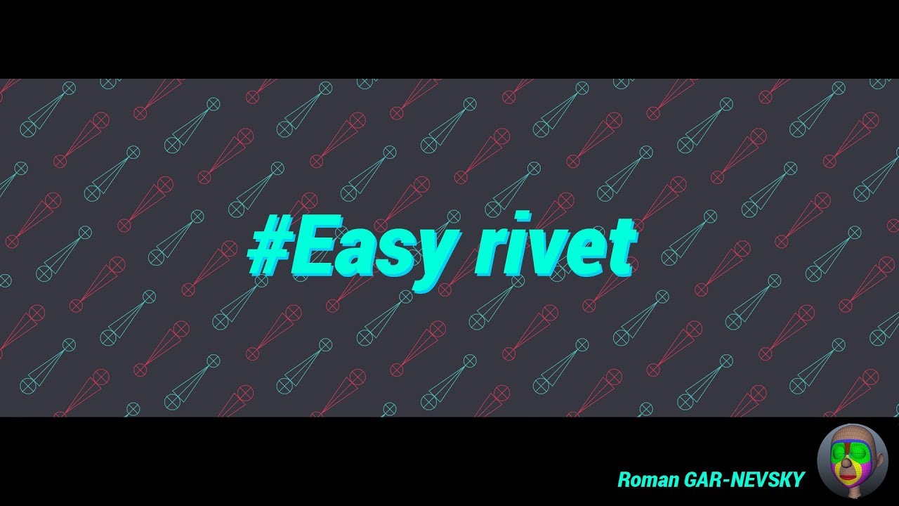 Easy Maya rivet