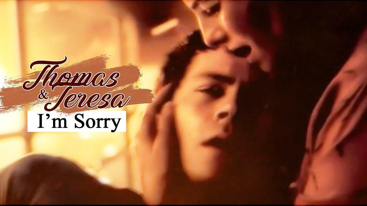► The Maze Runner || Thomas and Teresa ● I'm Sorry