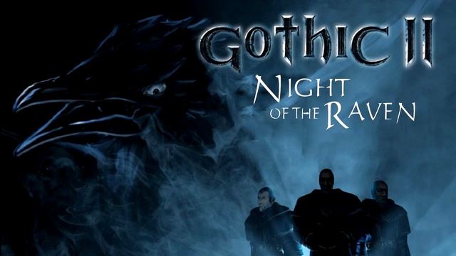 Gothic 2 Night of the Raven OST - 01 Title