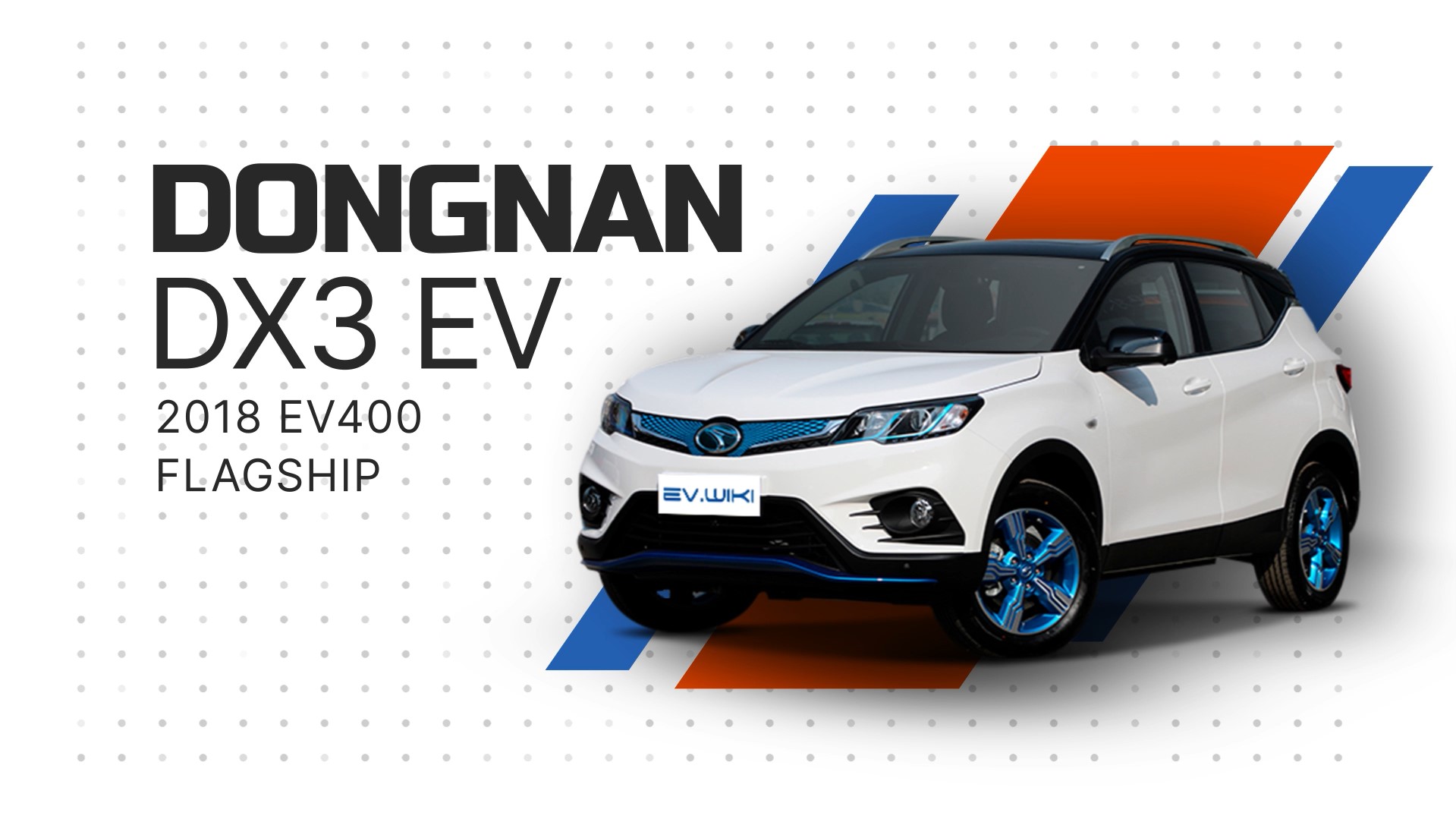 DONGNAN DX3 EV 2018 EV400 flagship