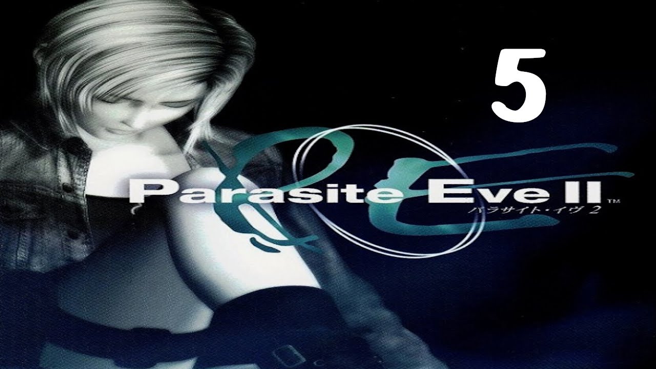 Parasite Eve 2 Remastered#5