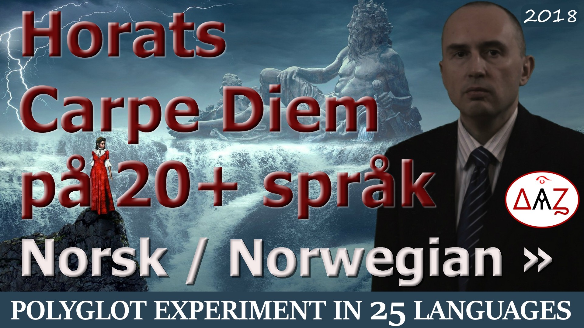 Полиглот-видео: Carpe Diem с комментариями на НОРВЕЖСКОМ и еще 24 языках (25 видео)