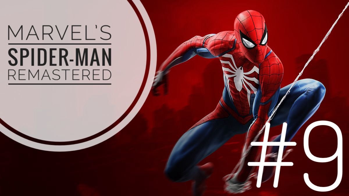 Marvel's Spider-Man Remastered : #9 А я говорил что Мартин Чертильник....