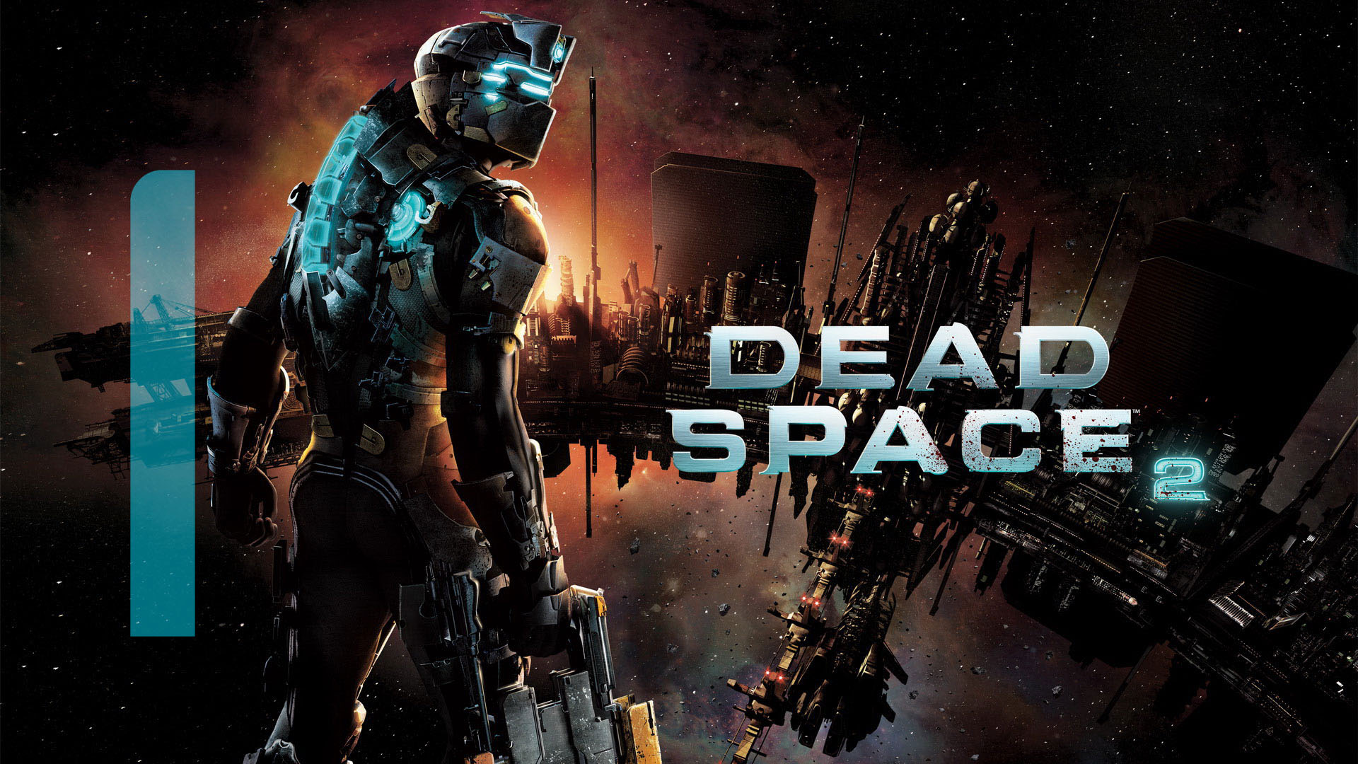 Прохождение Dead Space 2. Глава 1/15