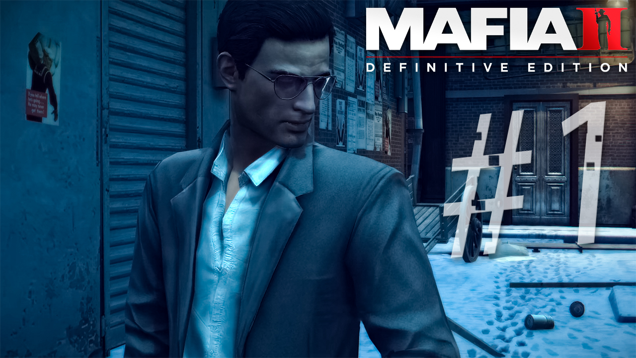 Легендарный Витя ➲ Mafia II Definitive Edition #1