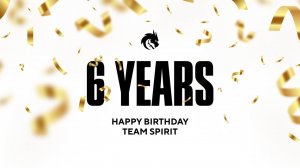 6 лет вместе с Team Spirit