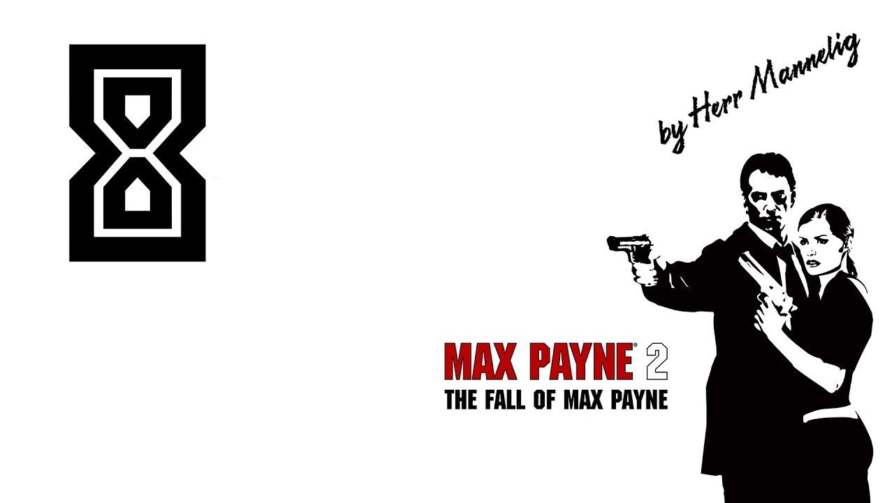 Max Payne 2: The Fall of Max Payne - Часть 8 1080p 60fps