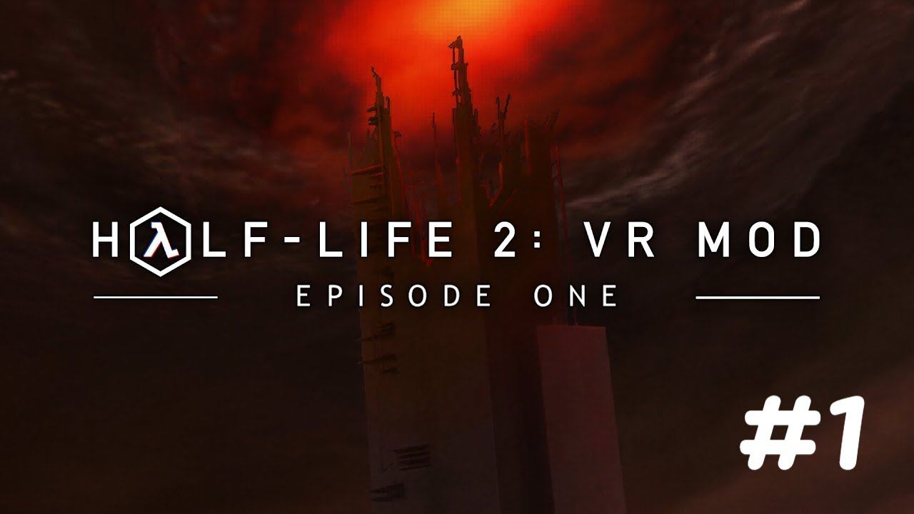 Half-Life 2 : VR-MOD Episode One,Прохождение игры  глава 1: «Излишняя тревога» (Undue Alarm)