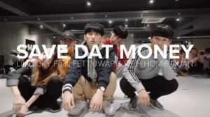Eunho Kim/ $ave Dat Money - Lil Dicky ft.Fetty Wap, Rich Homie Quan