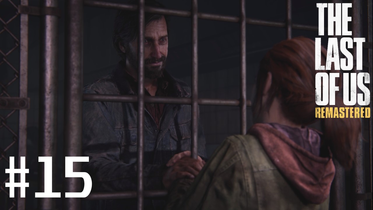 The Last Of Us Remastered ➣ Прохождение #15