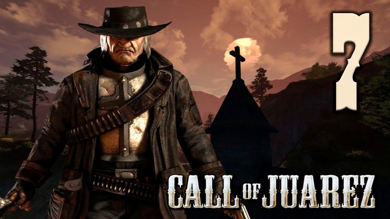 Call of Juarez | Сокровища ацтеков | DirectX 10 | Эпизод VII