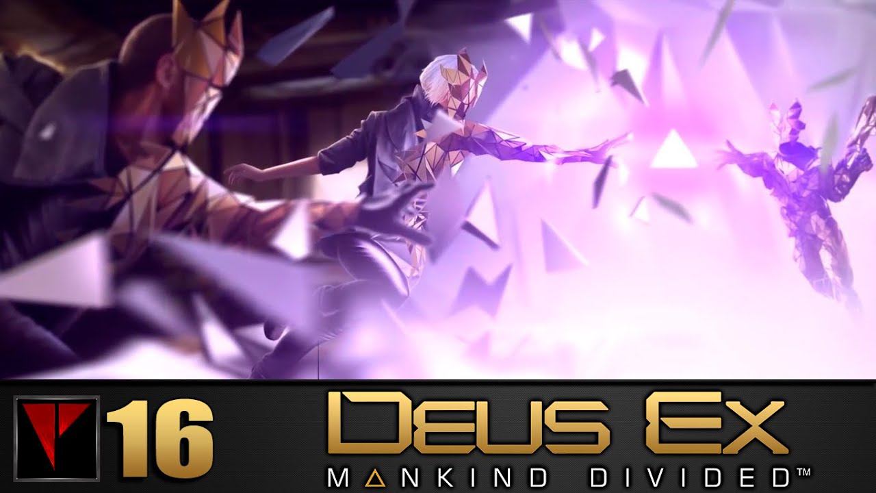 Deus Ex: Mankind Divided #16 - Системный сбой (Часть II)