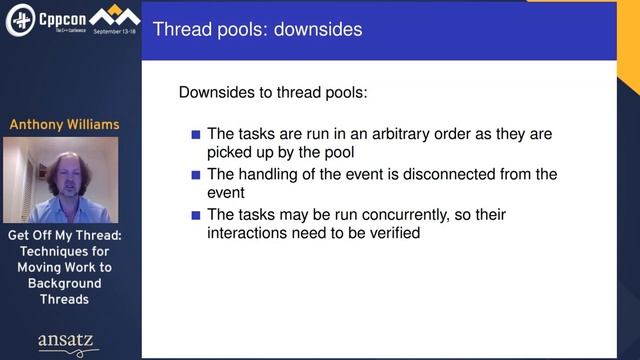 Get Off My Thread_ Techniques for Moving Work to Background Threads - Anthony Williams - CppCon 2020