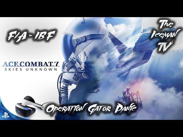Ace Combat 7: Skies Unknown VR -  Задание 02: Operation Gator Panic | F/A-18F Super Hornet