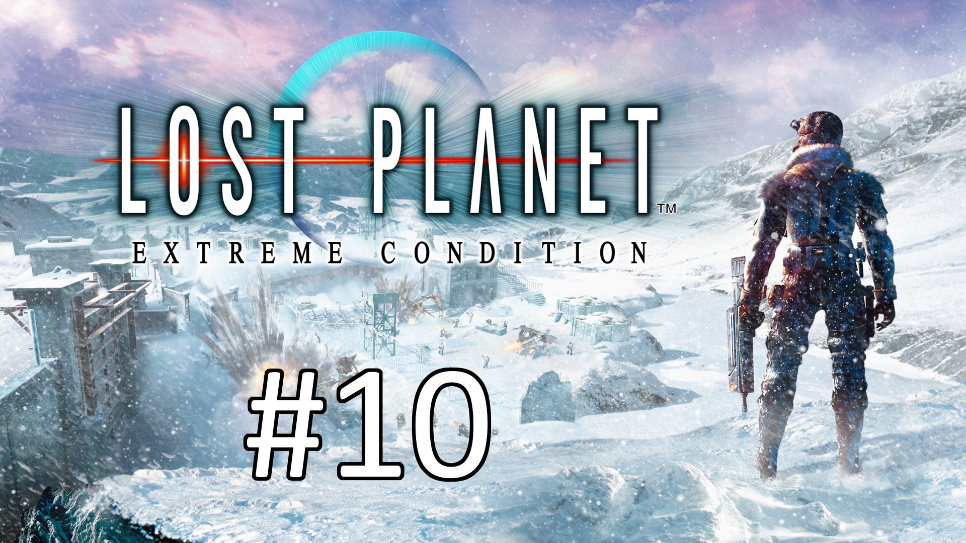 Прохождение Lost Planet: Extreme Condition - Миссия 9. Месторождение тепловой энергии