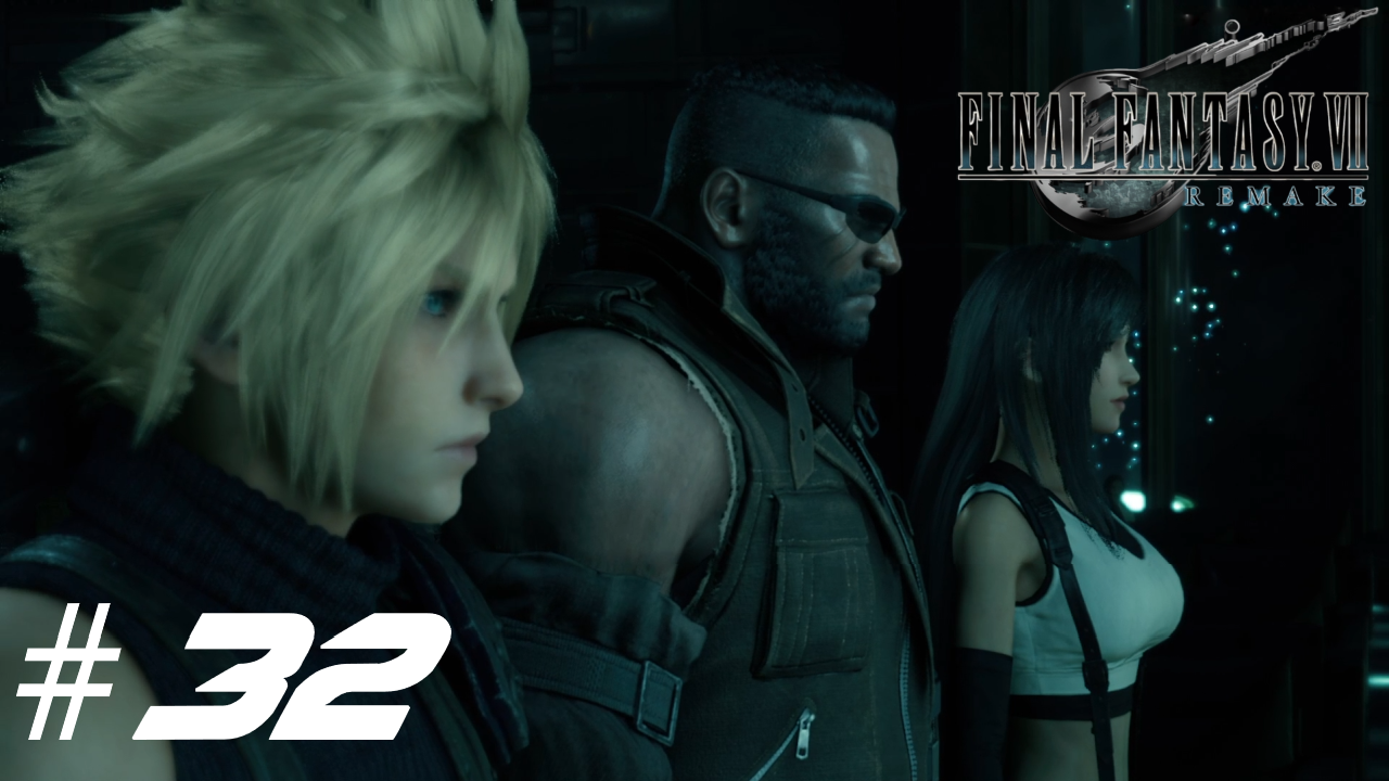 Final Fantasy VII Remake ➣ Прохождение #32