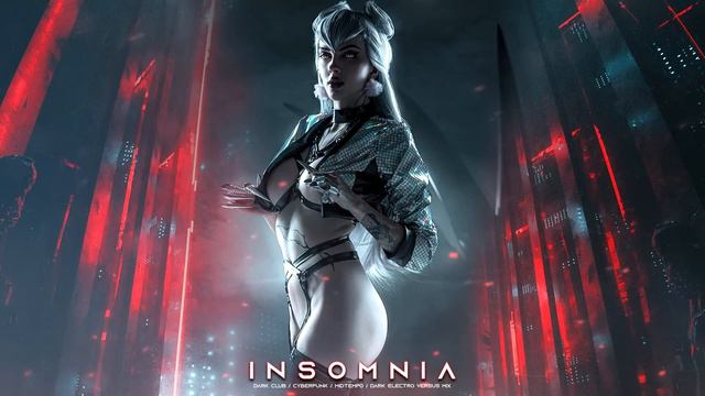 INSOMNIA - Мрачный клубный стиль  Киберпанк  Темное техно  Среднетемповый бас  EBM микс (1080p)