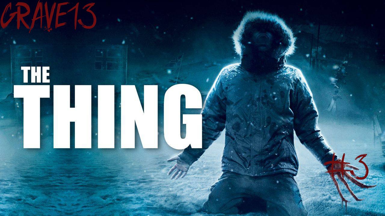 The Thing Часть 3