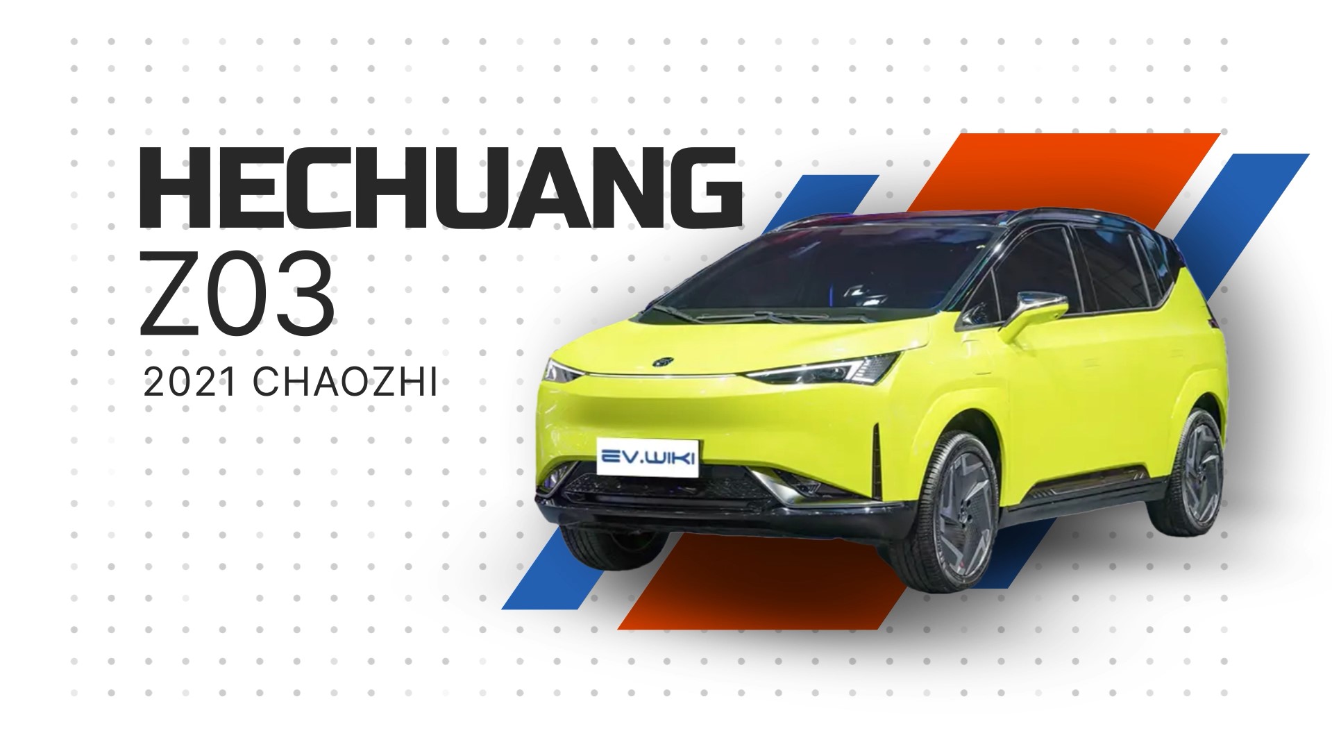 HECHUANG Z03 2021 chaozhi