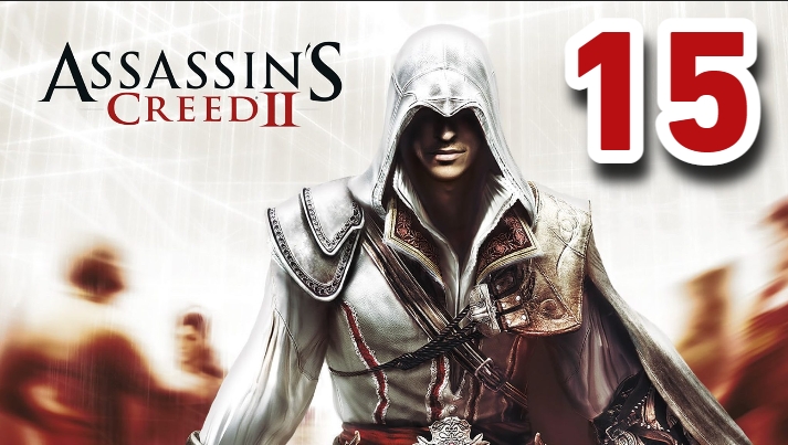 Прохождение Assassin’s Creed 2 — Часть 15
