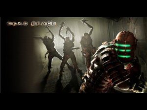 Dead Space прохождение № 5